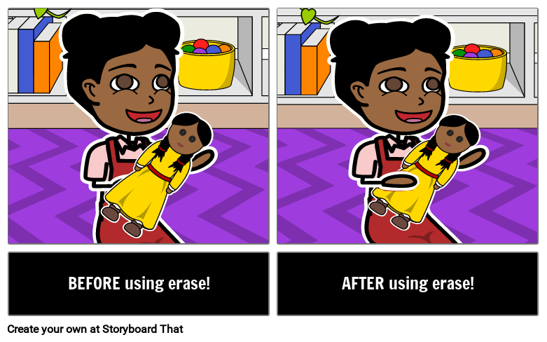 Erase Zoomed In Storyboard by liane
