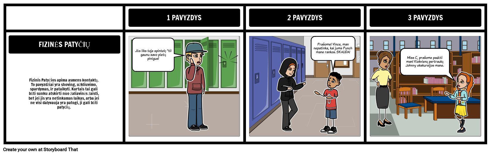 Fizinės Patyčios Pavyzdys Storyboard por lt-examples