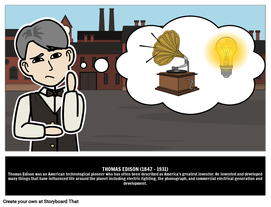Thomas Edison: American Inventor Storyboard by oliversmith