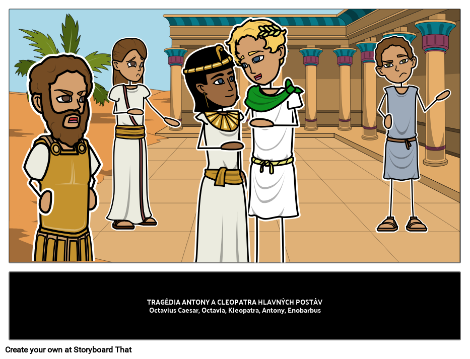 Tragédia Antonia a Kleopatry Hlavné Postavy Storyboard